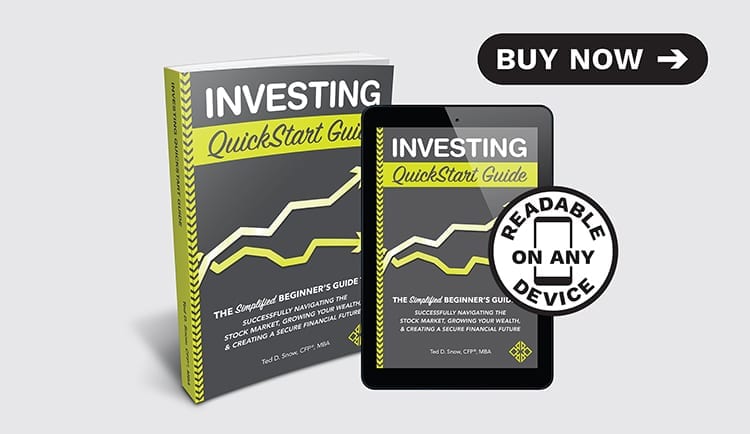 Investing QuickStart Guide by Ted D. Snow CFP, MBA – ClydeBank Media